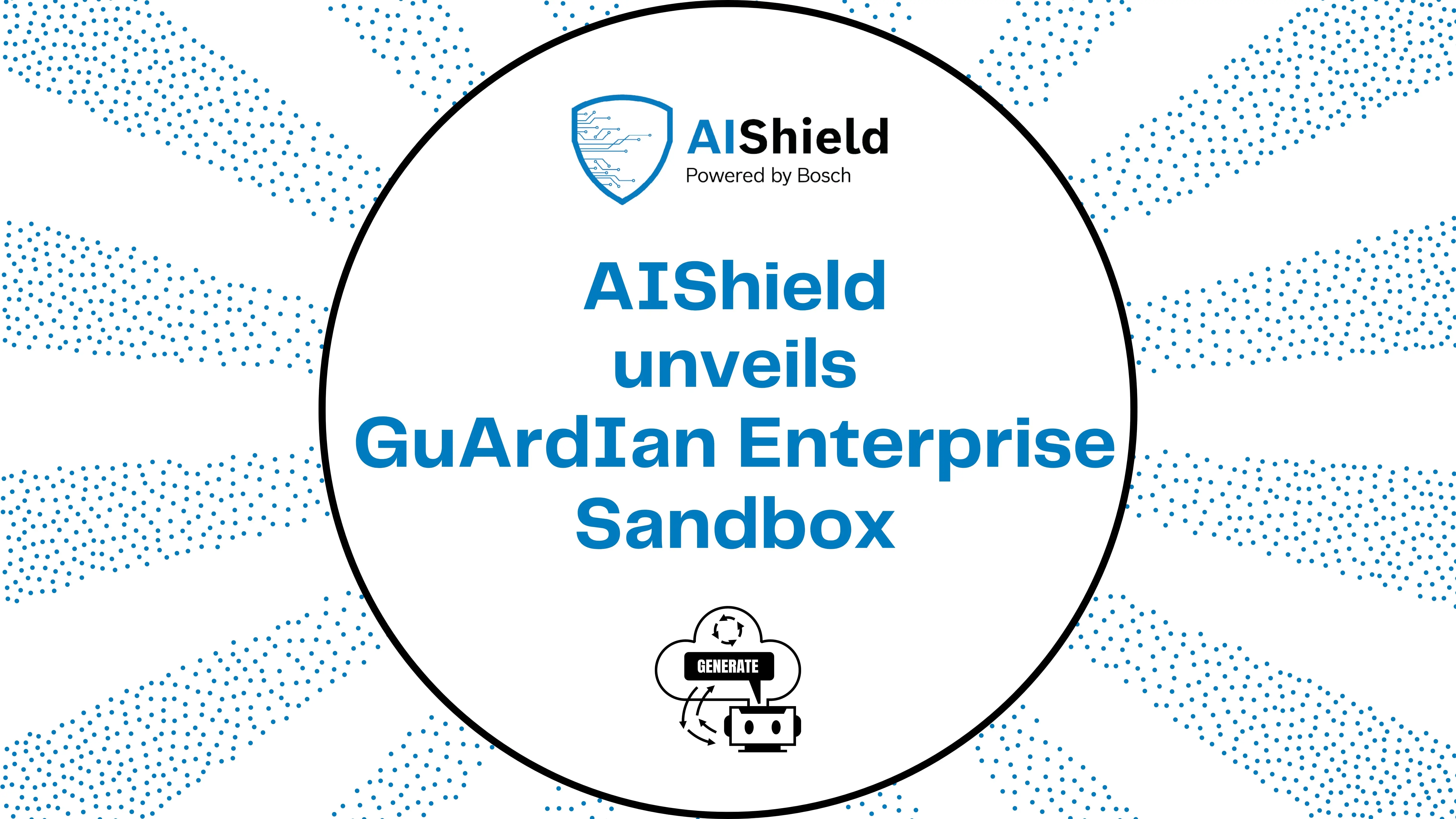 AIShield Unveils GuArdIan Enterprise Sandbox for Next-Gen AI Security ...